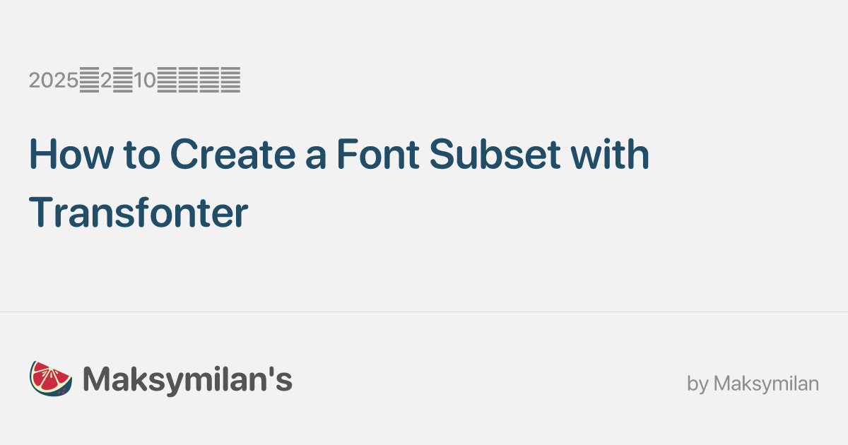 How to Create a Font Subset with Transfonter • Channel